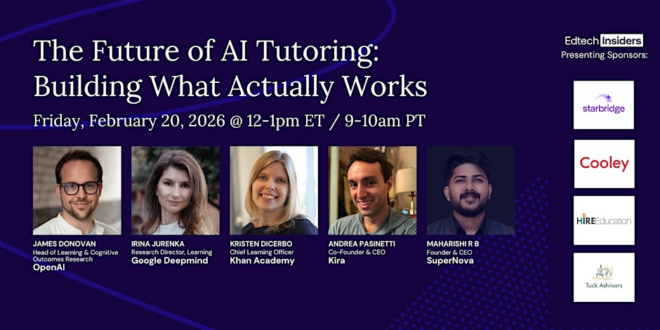 The Future of AI Tutoring: Building What Actually Works: Edtech ...